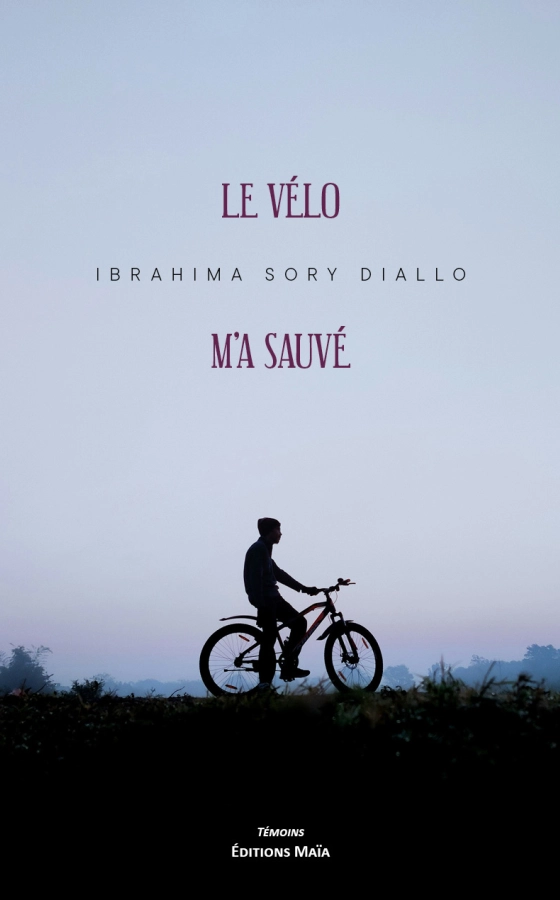 Le vélo m’a sauvé de Ibrahima Sory Diallo